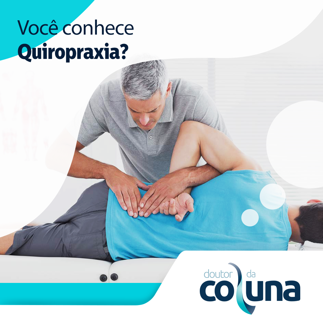 Você conhece a Quiropraxia?